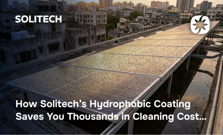 How Solitech’s Hydrophobic Coating Saves You Thousands in Cleaning ...